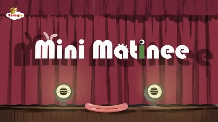Mini Matinee | BabyTV Fan Club Wiki | Fandom