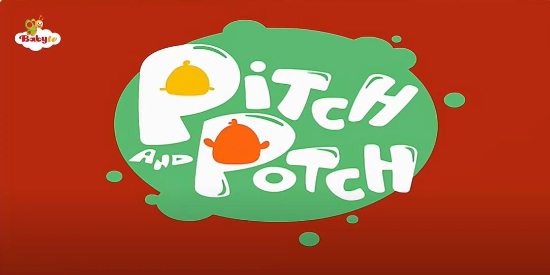Pitch & Potch | BabyTV Fan Club Wiki | Fandom