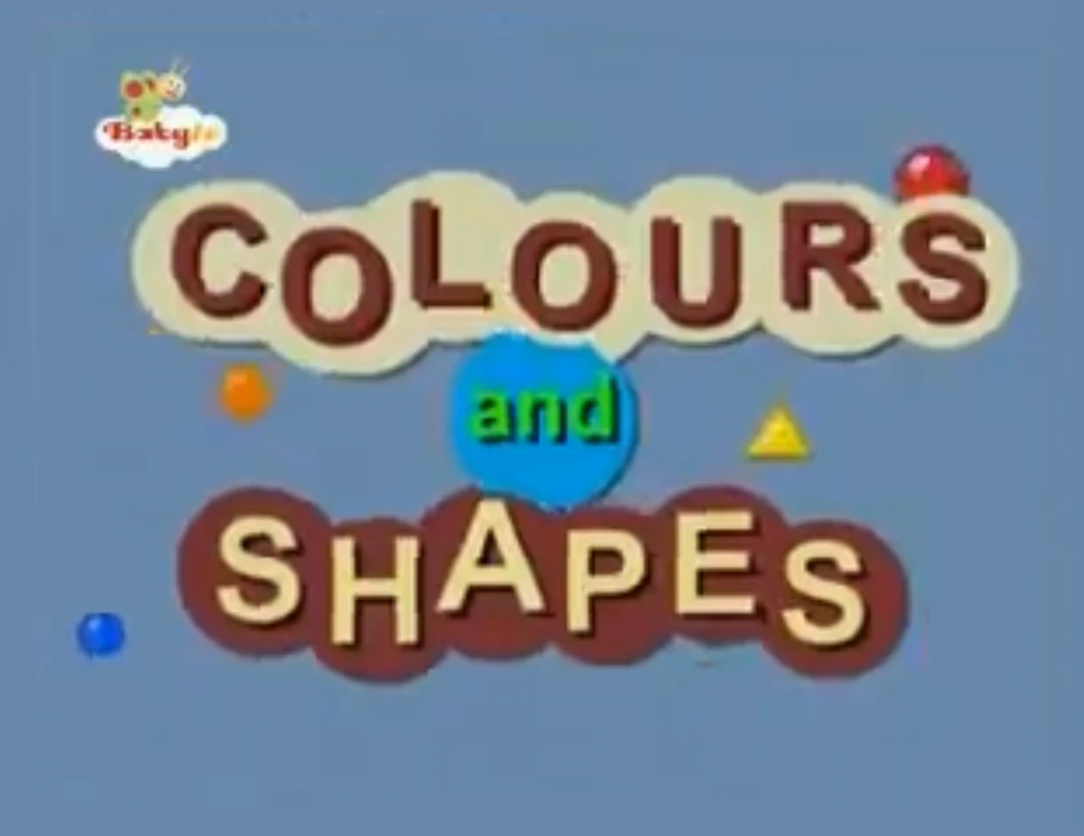 Colours & Shapes | BabyTV Fan Club Wiki | Fandom