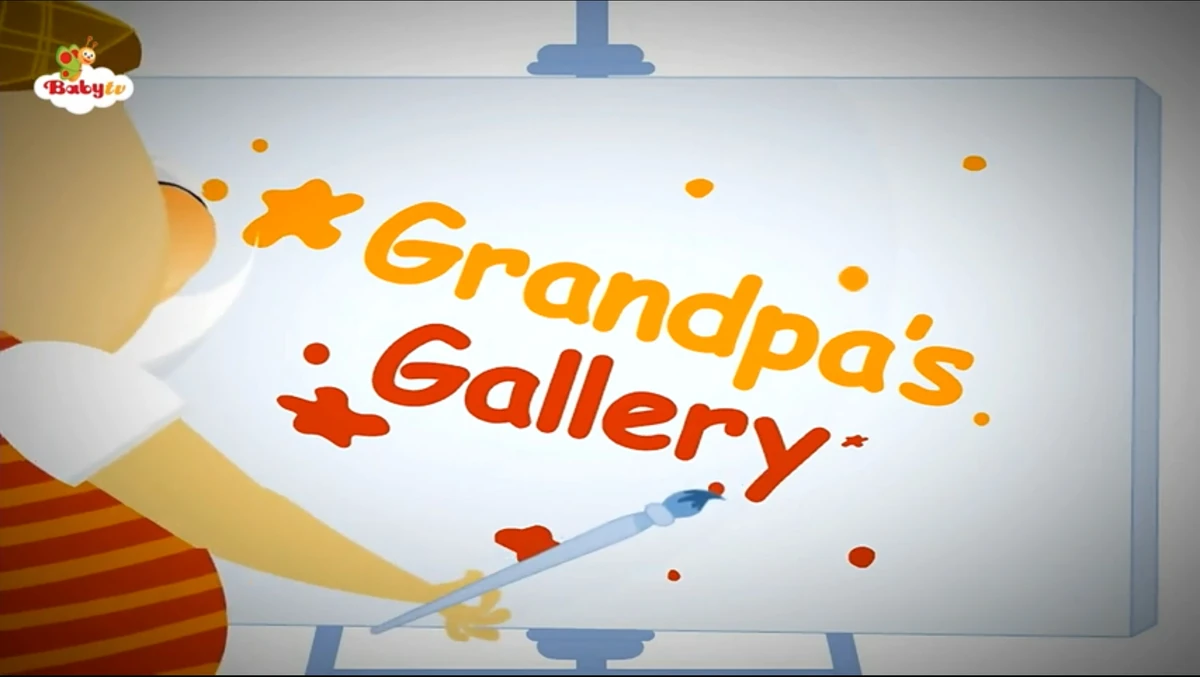 Grandpa’s Gallery | BabyTV Fan Club Wiki | Fandom