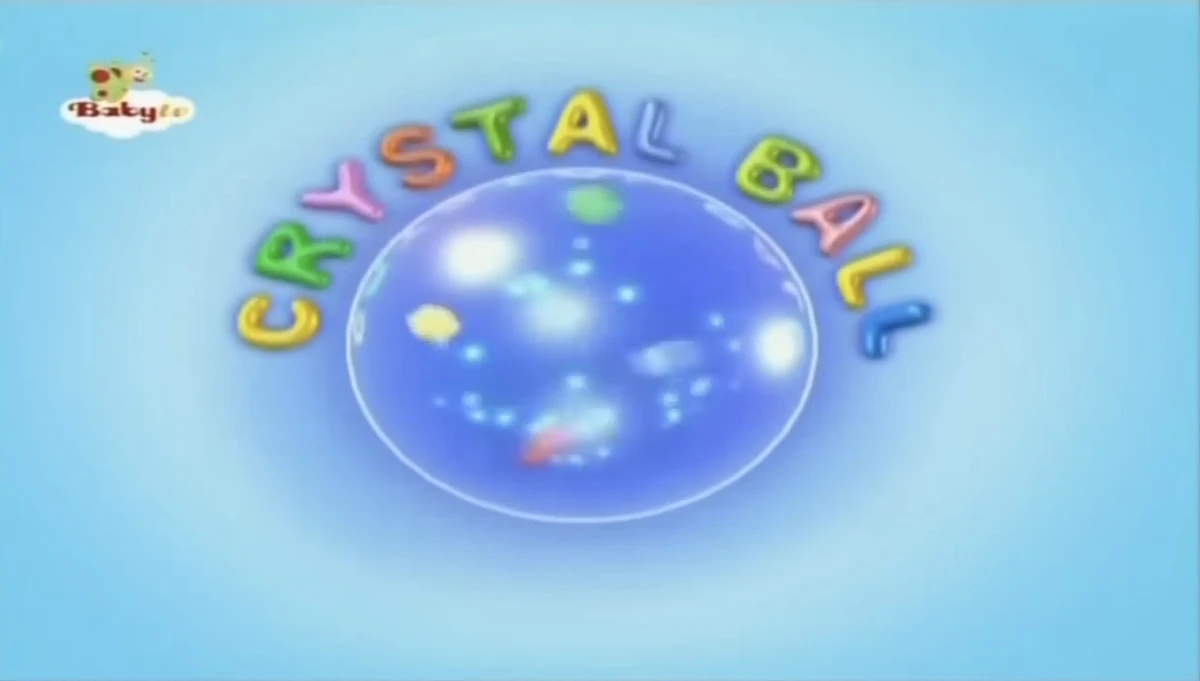 Crystal Ball | BabyTV Fan Club Wiki | Fandom