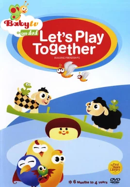 BabyTV:Let’s Play Together | BabyTV Fan Club Wiki | Fandom