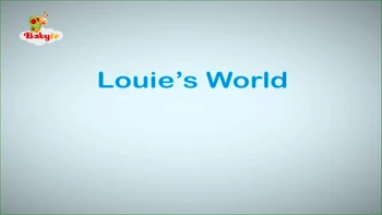 Louie's World | BabyTV Wiki | Fandom