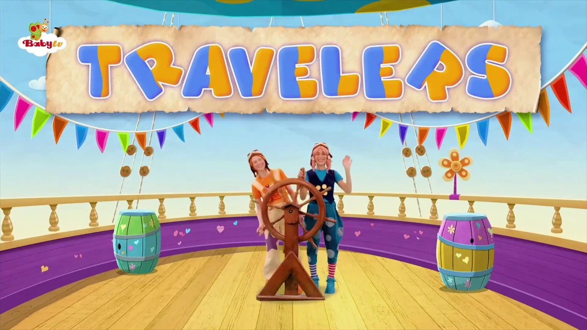 Travelers | BabyTV Wiki | Fandom