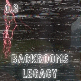 Backrooms Legacy | Backrooms Legacy Wiki | Fandom