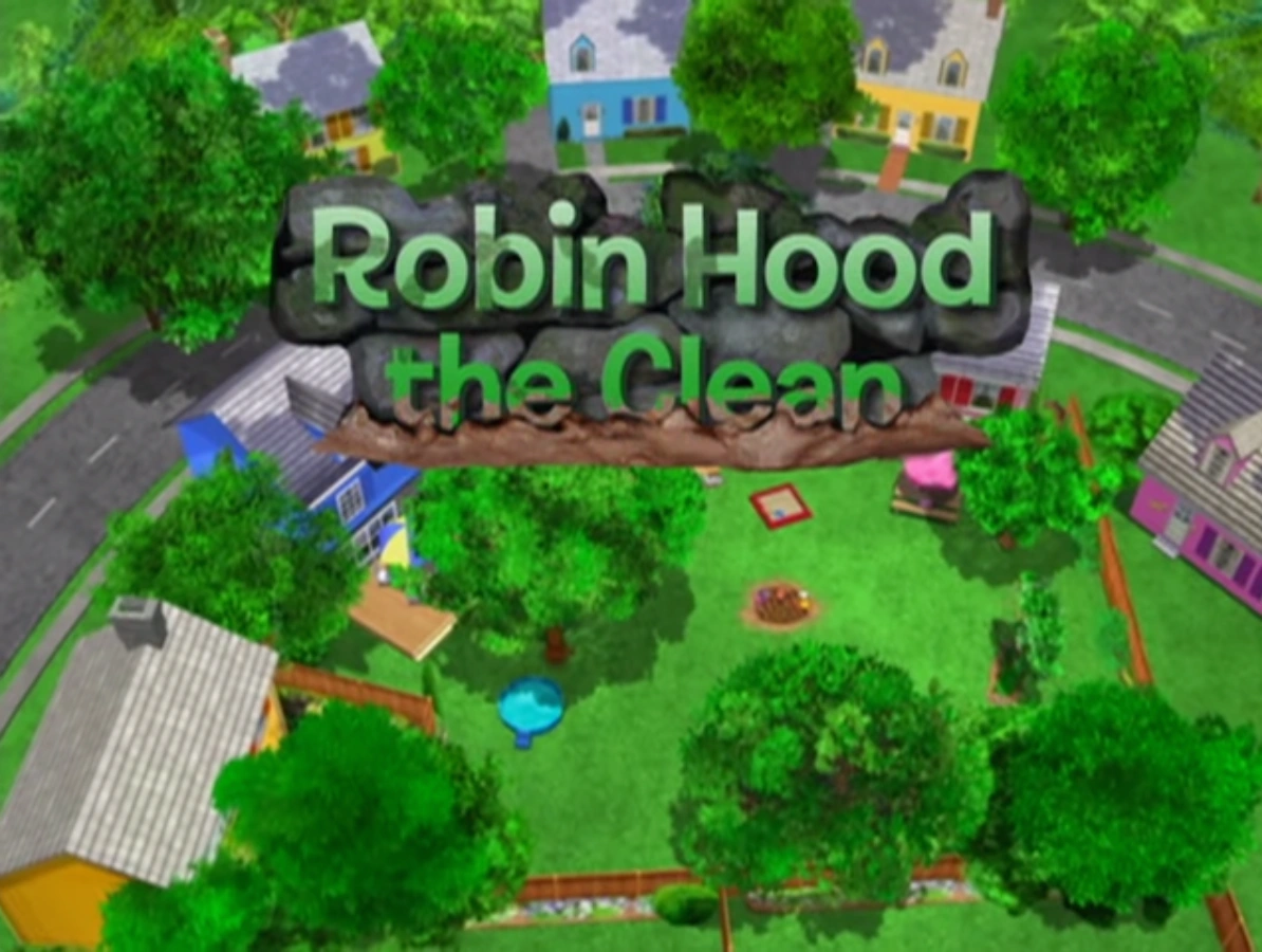 Robin Hood, O Limpo | Enciclopédia Backyardigans | Fandom