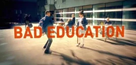 Bad Education | Bad Education Wiki | Fandom