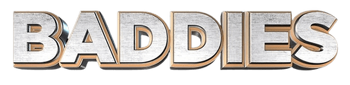 Baddies (series) | Baddies Wiki | Fandom