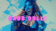Badd Dolly | Baddies Wiki | Fandom