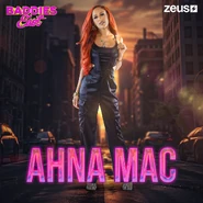 Ahna Mac | Baddies Wiki | Fandom