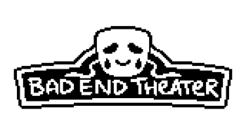 Bad End Theater | Bad End Theater Wiki | Fandom