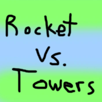 Rocket vs. Towers | Badge Walk Wiki | Fandom
