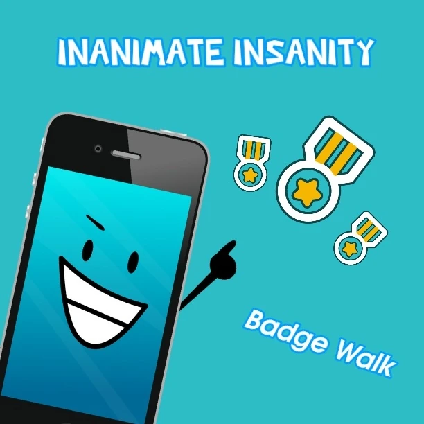 Inanimate Insanity Badge Walk | Badge Walk Wiki | Fandom