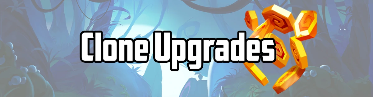Clone Upgrades | Badland Brawl Wiki | Fandom