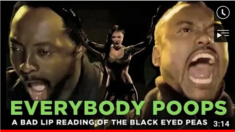 Everybody Poops | Bad Lip Reading Wiki | Fandom