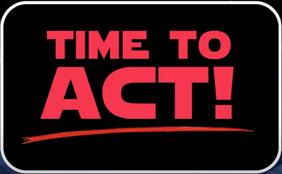 Time To Act! | Bad Lip Reading Wiki | Fandom