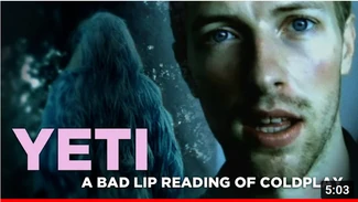 Yeti | Bad Lip Reading Wiki | Fandom