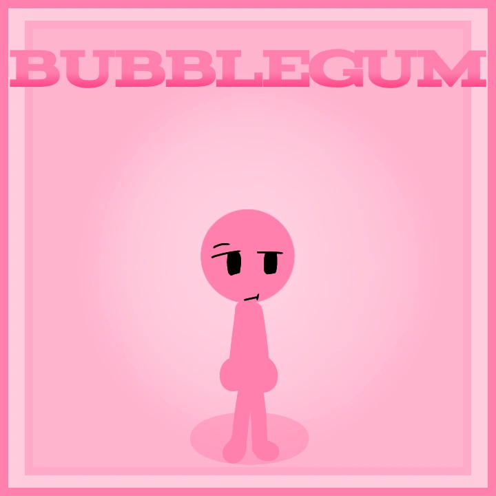 Bubblegum | BADRAWN Wiki | Fandom