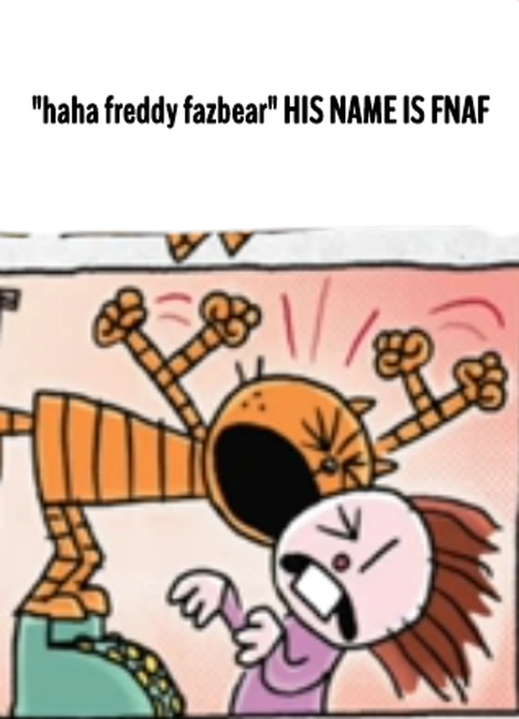 HIS NAME IS FNAF | Fandom