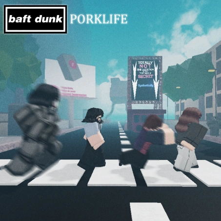 Porklife | Baft Dunk Wiki | Fandom