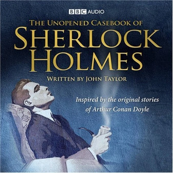 The Unopened Casebook of Sherlock Holmes | Baker Street Wiki | Fandom