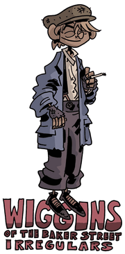 Wiggins | Baker Street Wiki | Fandom