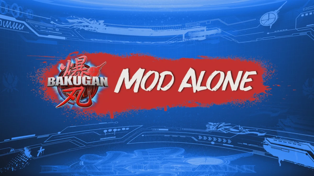 MOD Alone | Bakugan Wiki | Fandom