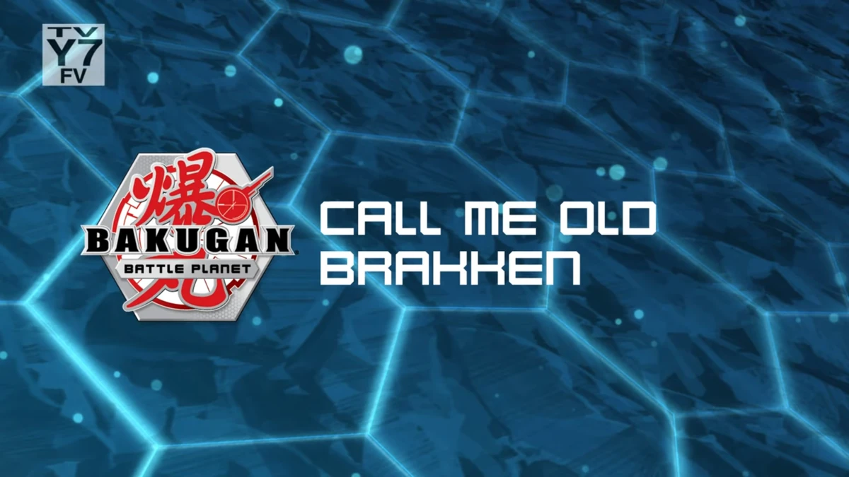 Call Me Old Brakken | Bakugan Wiki | Fandom
