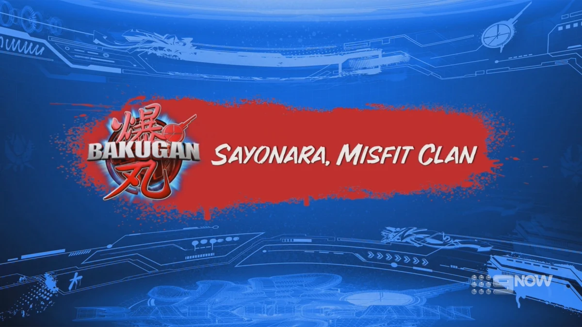Bakugan Wiki:Transcripts/Episodes/Sayonara, Misfit Clan | Bakugan Wiki ...
