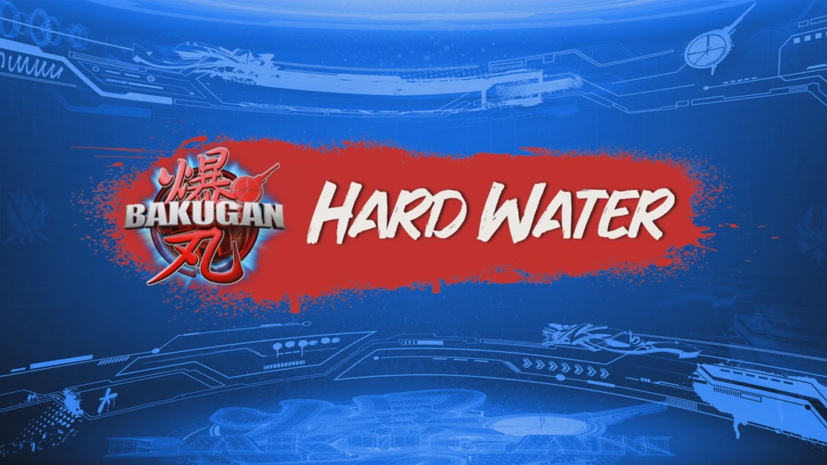 Hard Water | Bakugan Wiki | Fandom