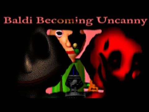 Baldi Becoming Uncanny X | Baldi Becoming Wiki | Fandom