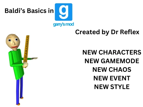 Baldi's Basics in Garry's Mod | Baldi's Basics Fanon Wiki | Fandom