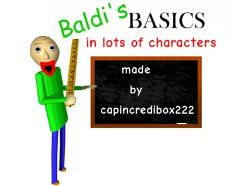 Baldi's basics in lots of characters | Baldi's Basics Fanon Wiki | Fandom