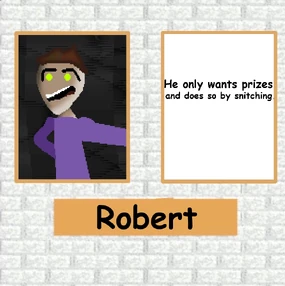 Robert | Baldi's Basics Fanon Wiki | Fandom
