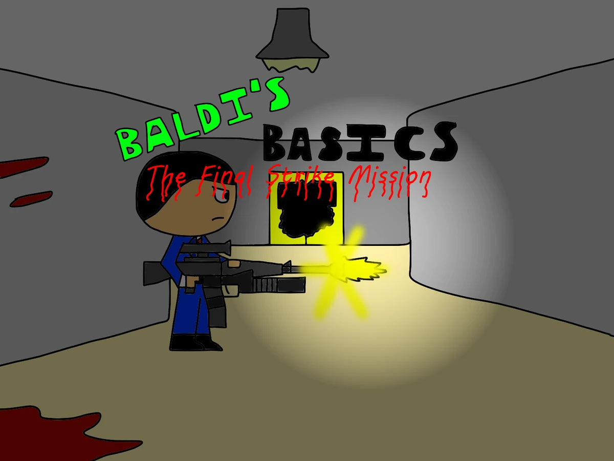 Baldi's Basics: The Final Strike Mission | Baldi's Basics Fanon Wiki ...