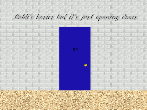 Baldi's basics but just opening doors | Baldi's Basics Fanon Wiki | Fandom