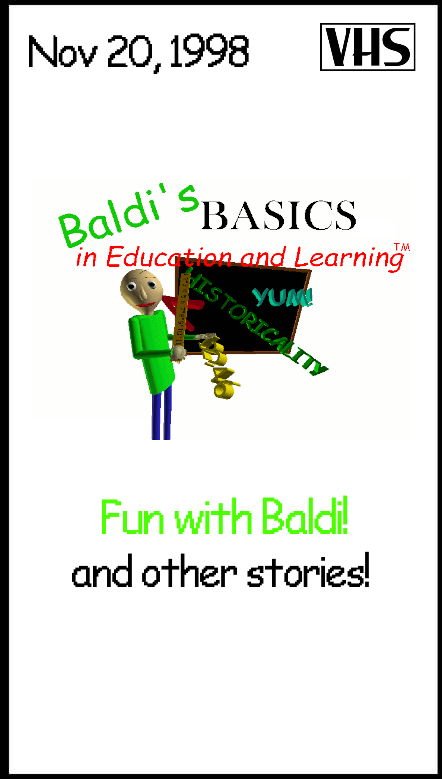 Baldi's Basics VHS: The Truthless | Baldi's Basics Fanon Wiki | Fandom