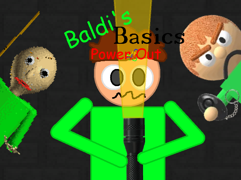 Baldi's Basics: Power Out | Baldi's Basics Fanon Wiki | Fandom