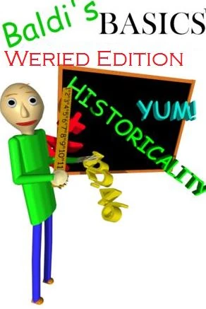 Baldi Basics Weird Edition Alpha | Baldi's Basics Fanon Wiki | Fandom
