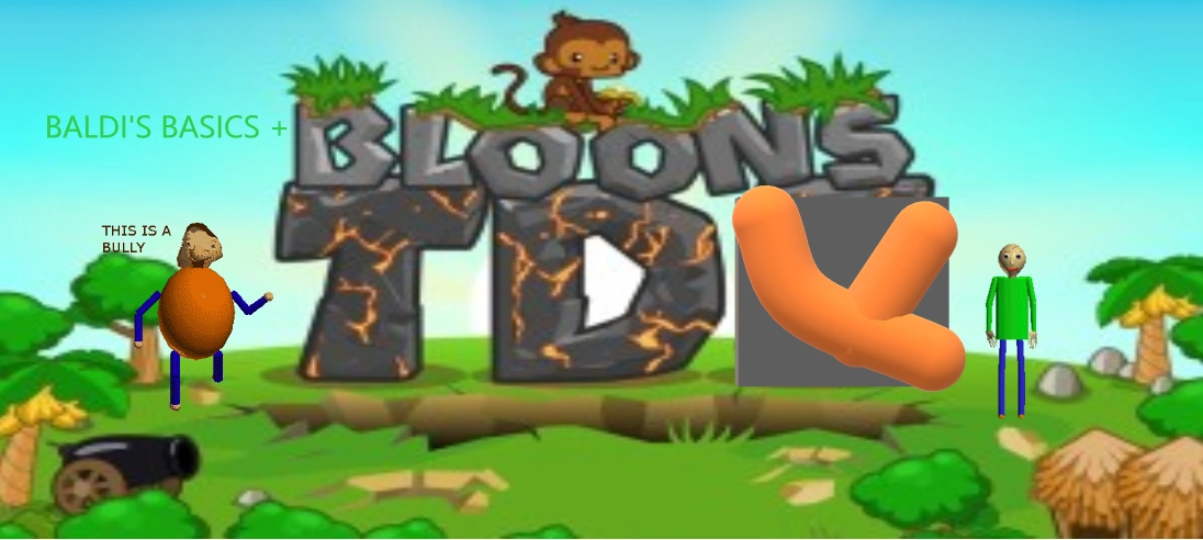 Bloons Baldi's Basics TD | Baldi's Basics Fanon Wiki | Fandom
