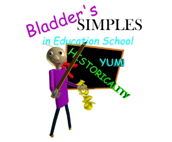 Bladder's Simples in Education School | Baldi's Basics Fanon Wiki | Fandom