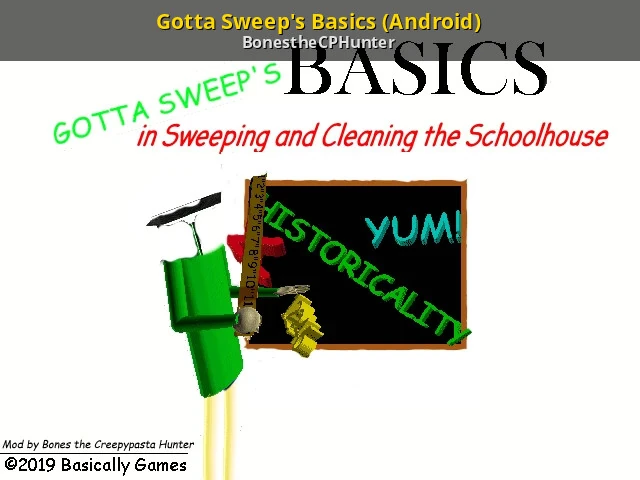 Gott sweeps basics in sweeping and cleaning the schoolhouse | Baldi Mod ...