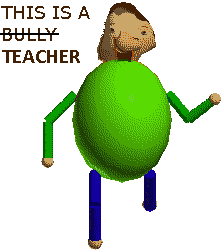 It's a Teacher | Baldi's Basics In Education & Learning ROBLOX Wiki ...