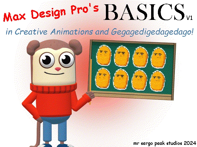 Max Design Pro's Basics in Creative Animations and Gegagedigedagedago ...