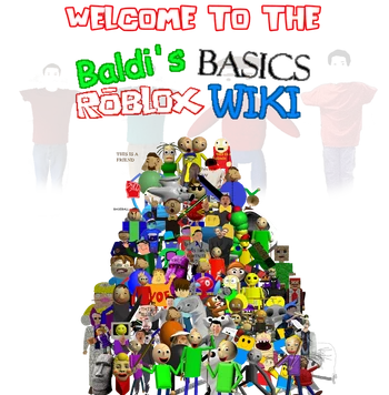 Suggested Templates | Baldi's Basics Roblox Wiki | Fandom