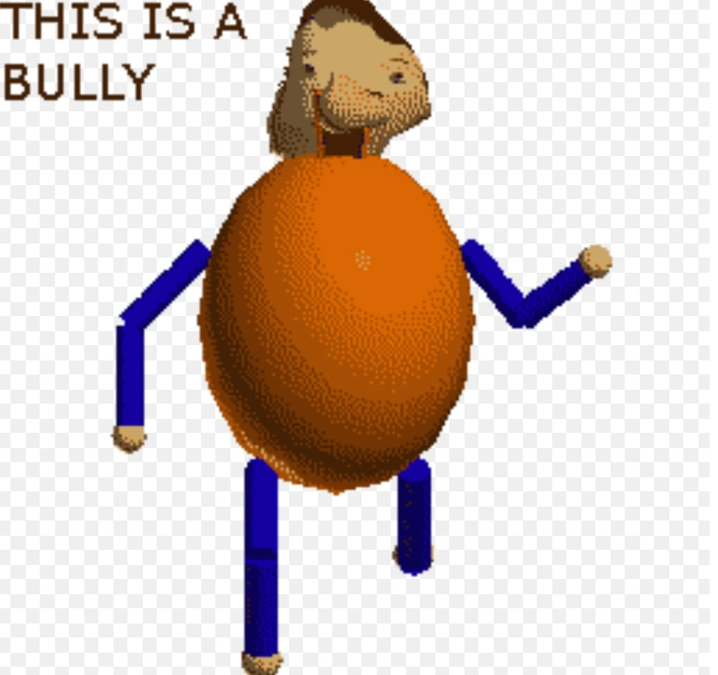 Its a Bully | Baldis basics in education and learning Wiki | Fandom