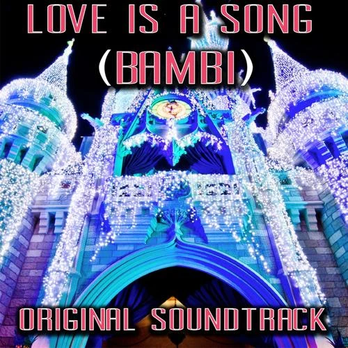 Love is a Song | Bambi Wiki | Fandom