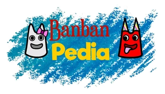 Banbanpedia Wiki | Fandom