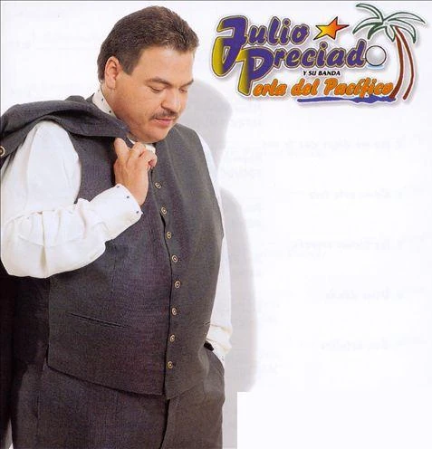 Julio Preciado y Su Banda Perla Del Pacífico | Wikibanda | Fandom