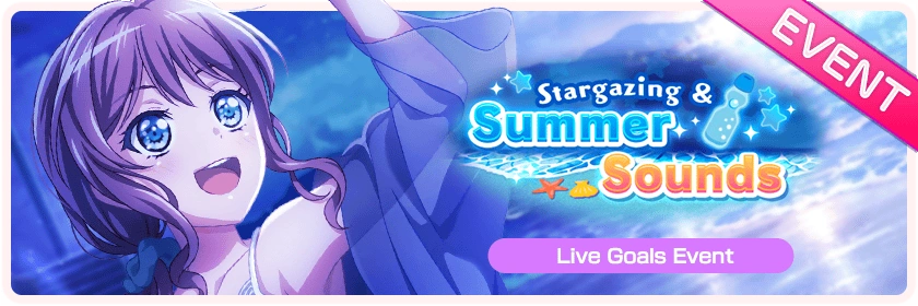 Stargazing & Summer Sounds | BanG Dream вики | Fandom